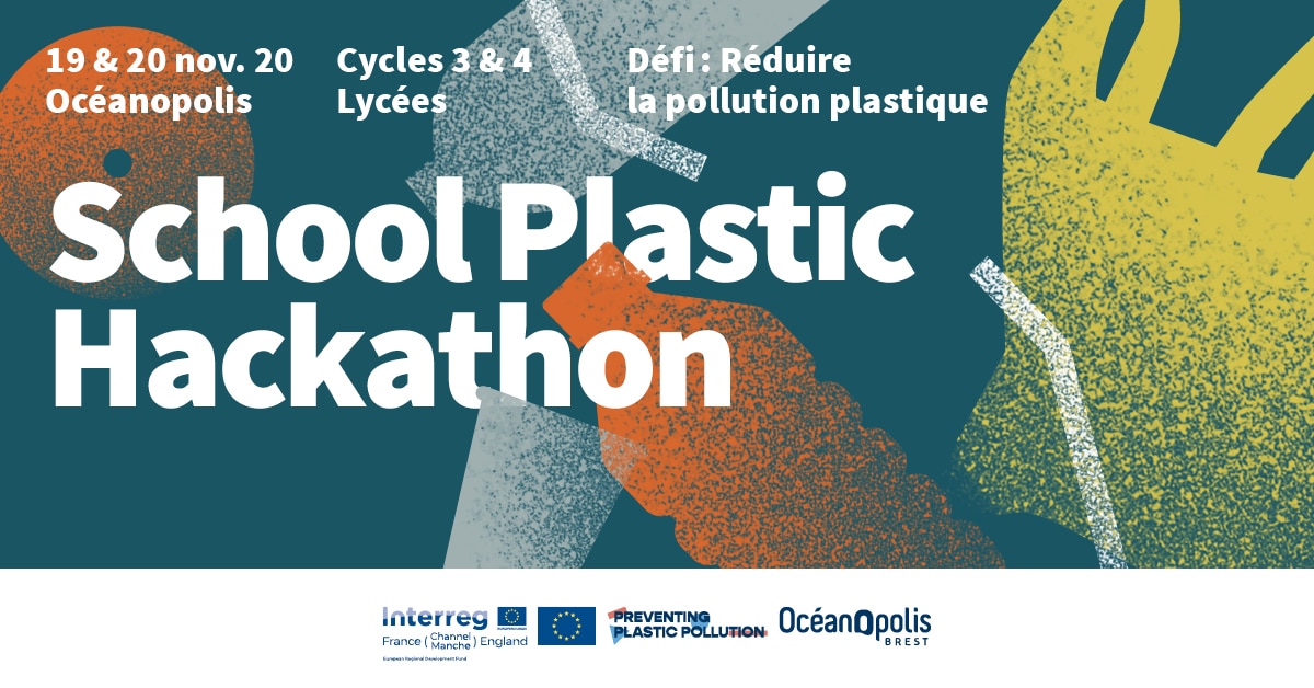 School Plastic Hackathon - Océanopolis
